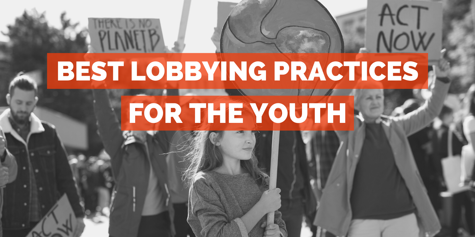 Best Lobbying Practices for the Youth | The Good Lobby