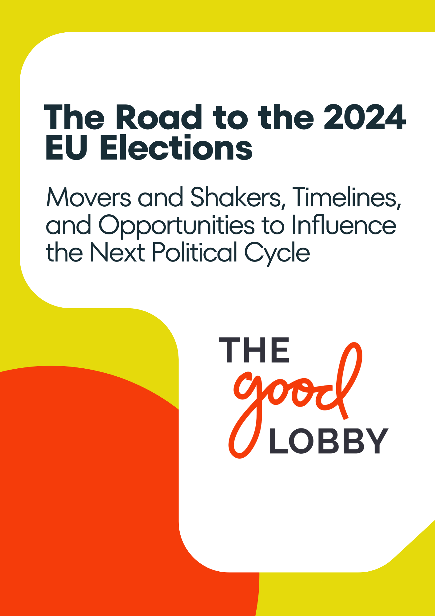 The Road to the 2024 EU Elections | The Good Lobby